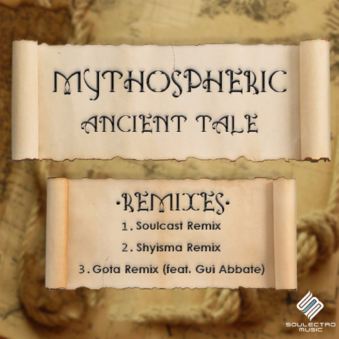 Ancient Tale (Remixes) by Mythospheric on MP3, WAV, FLAC, AIFF & ALAC at Juno Download