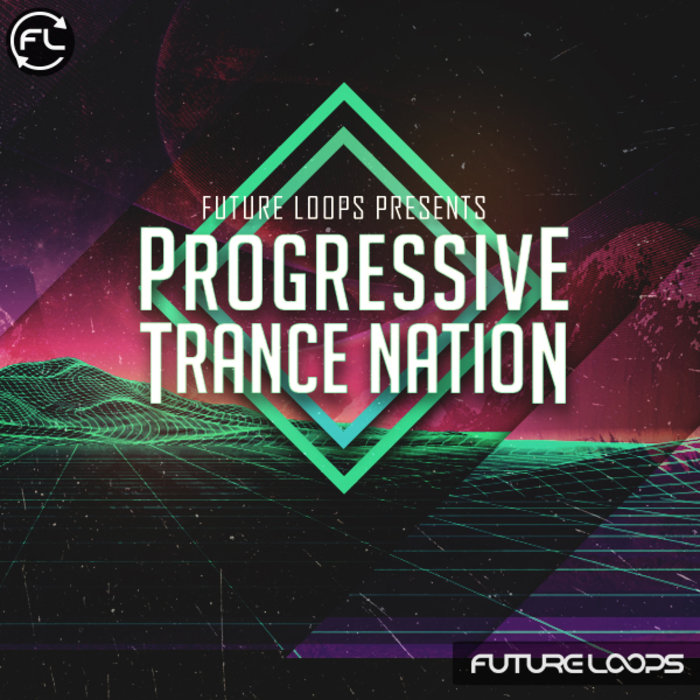 Future Loops: Progressive Trance Nation (Sample Pack MIDI/WAV/REX) at Juno Download