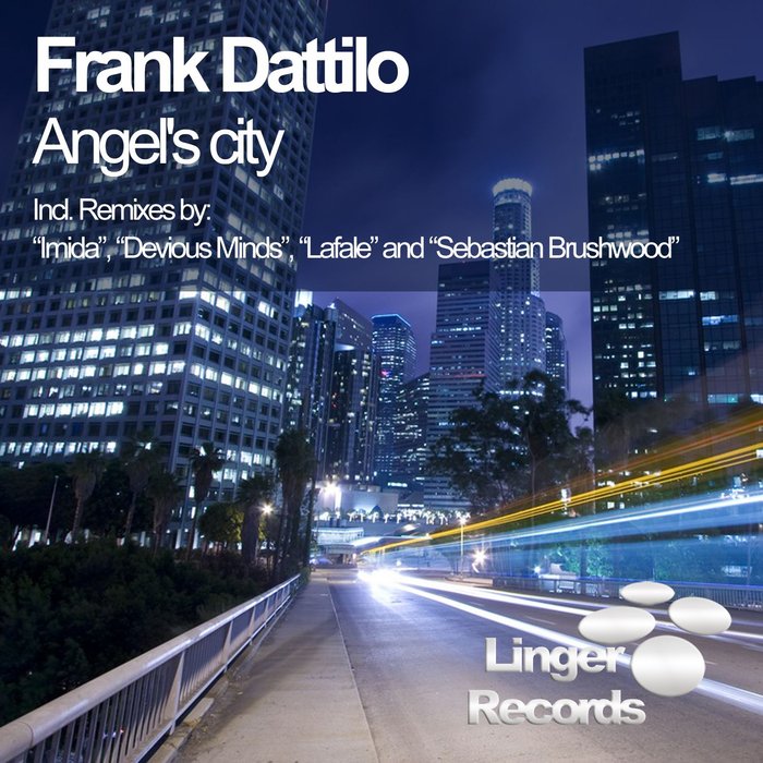 Angel s City by Frank Dattilo on MP3, WAV, FLAC, AIFF & ALAC at Juno ...
