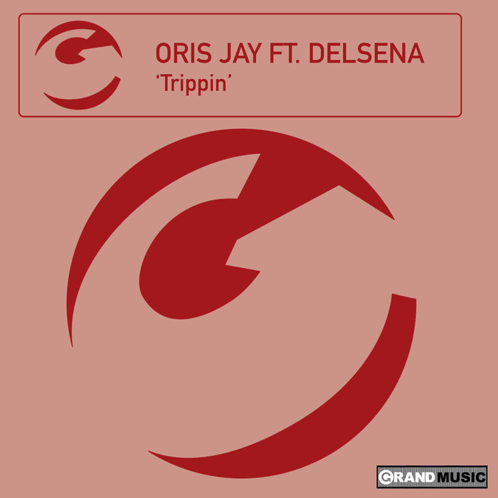 Trippin by Oris Jay feat Delsena on MP3, WAV, FLAC, AIFF & ALAC at Juno ...