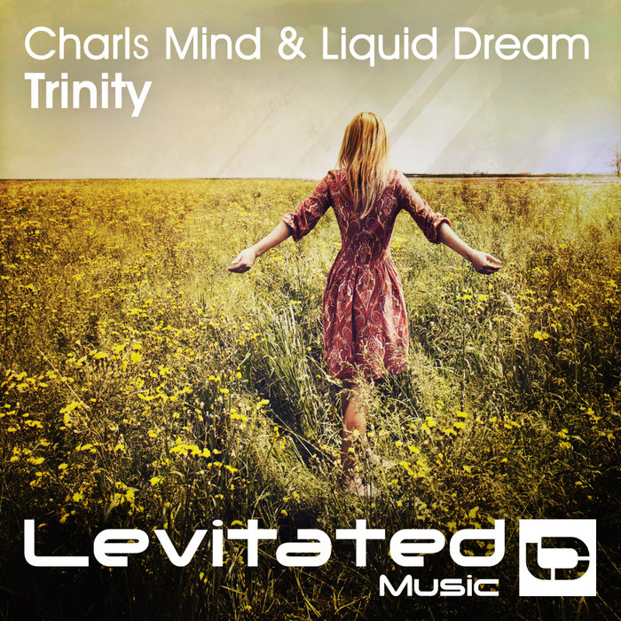 Trinity by Charls Mind & Liquid Dream on MP3, WAV, FLAC, AIFF & ALAC at ...