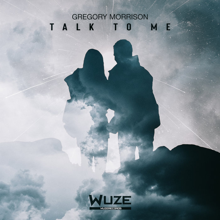 Talk To Me by Gregory Morrison on MP3, WAV, FLAC, AIFF & ALAC at Juno ...