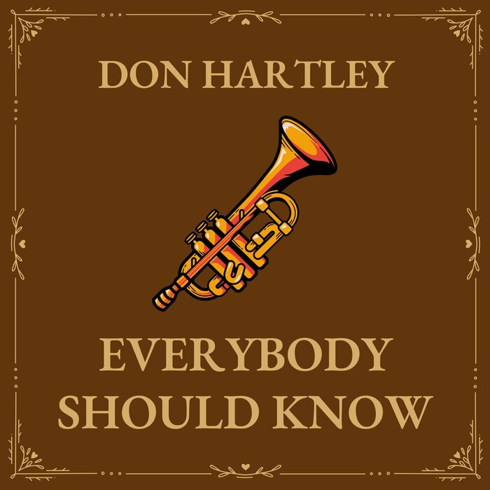 Everybody Should Know by Don Hartley on MP3, WAV, FLAC, AIFF & ALAC at ...