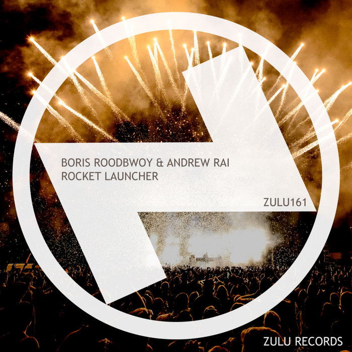 Rocket Launcher by Boris Roodbwoy/Andrew Rai on MP3, WAV, FLAC, AIFF ...