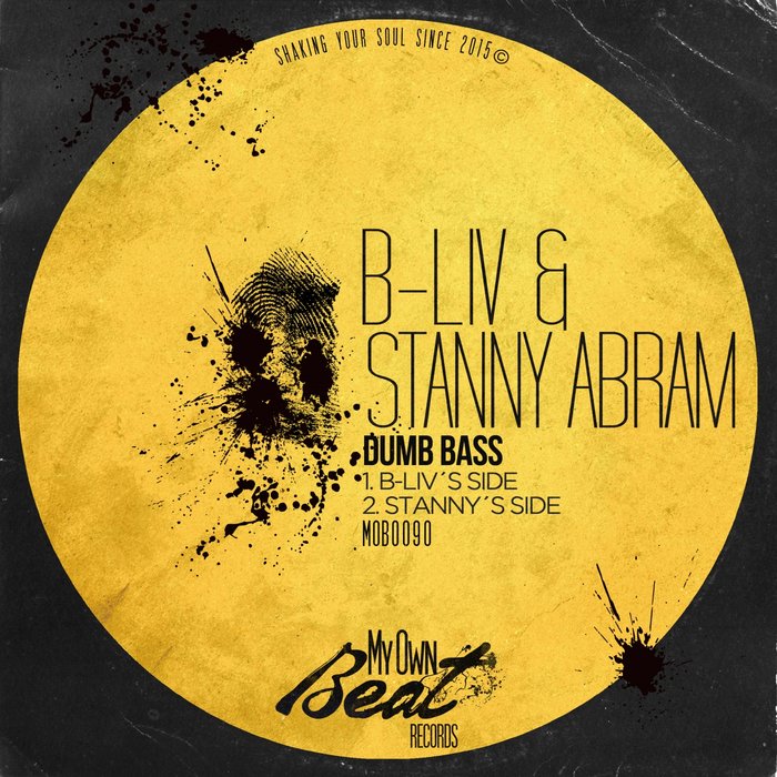Dumb Bass by B-Liv/Stanny Abram on MP3, WAV, FLAC, AIFF & ALAC at Juno ...