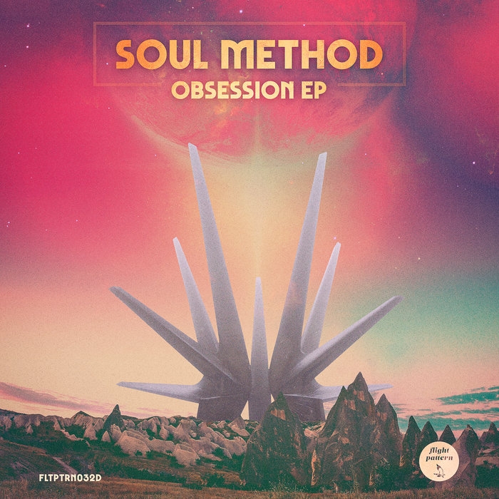 Obsession EP by Soul Method on MP3, WAV, FLAC, AIFF & ALAC at Juno Download