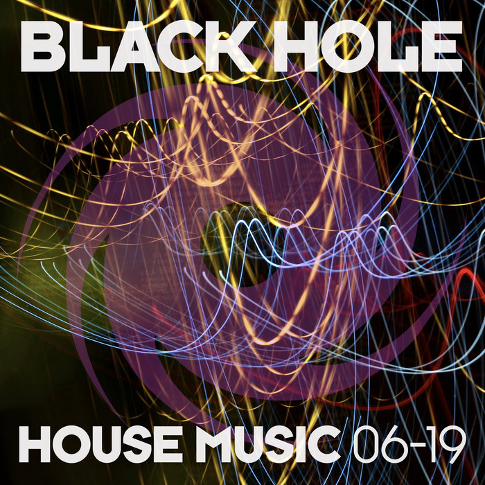 Various: Black Hole House Music 06-19 at Juno Download