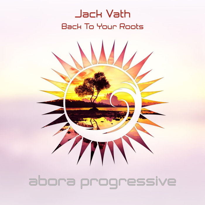 Back To Your Roots by Jack Vath on MP3, WAV, FLAC, AIFF & ALAC at Juno Download