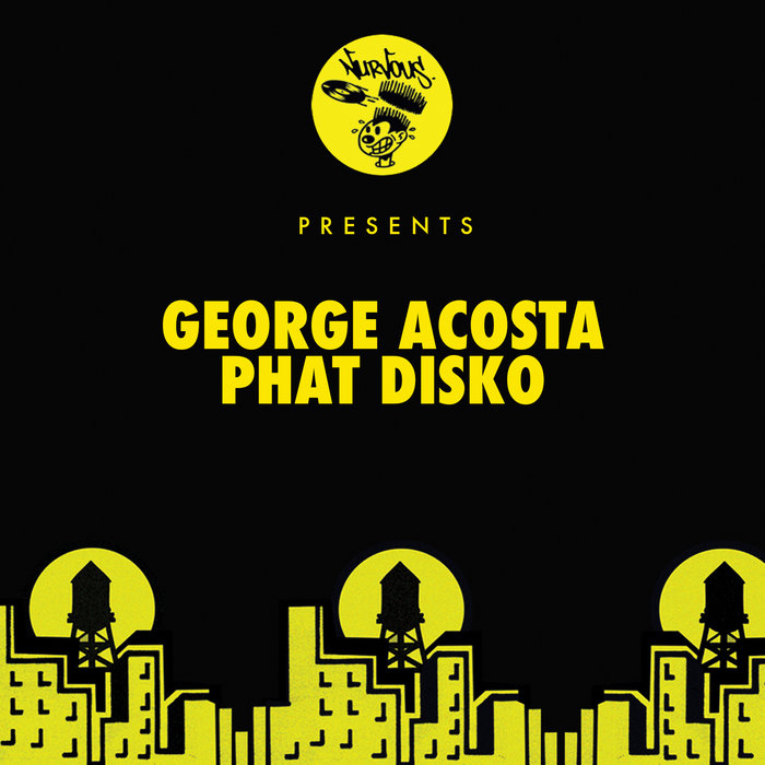 Phat Disko by George Acosta on MP3, WAV, FLAC, AIFF & ALAC at Juno Download