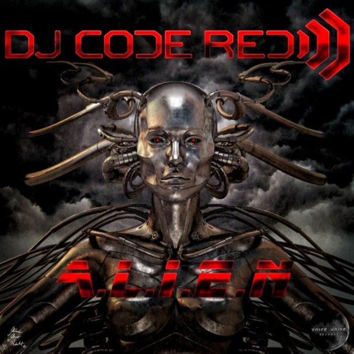 A.l.i.e.n. by DJ Code Red on MP3, WAV, FLAC, AIFF & ALAC at Juno Download