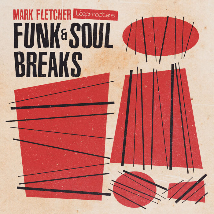 Mark Fletcher: Funk & Soul Breaks (Sample Pack WAV/APPLE) at Juno Download