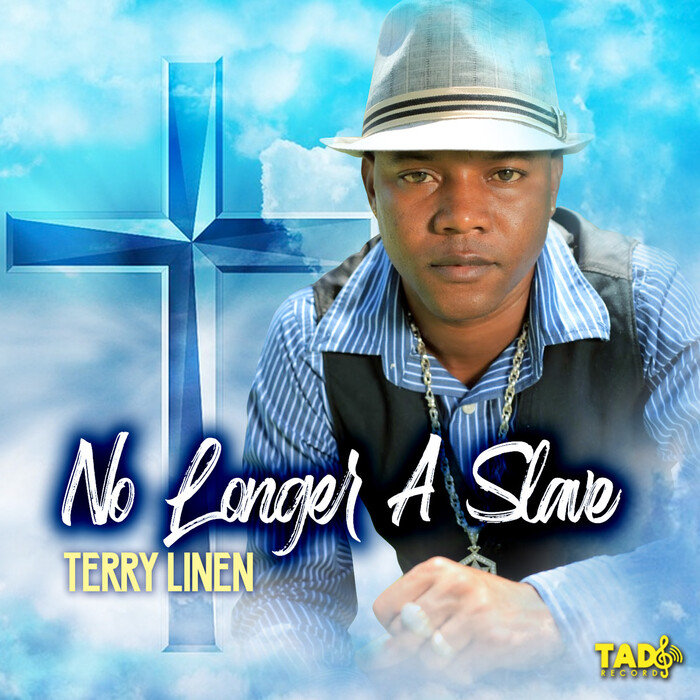 No Longer A Slave by Terry Linen on MP3, WAV, FLAC, AIFF & ALAC at Juno ...
