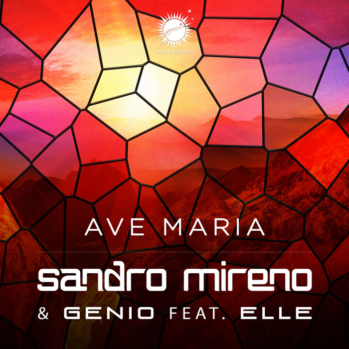 Ave Maria by Sandro Mireno & Genio feat Elle on MP3, WAV, FLAC, AIFF ...