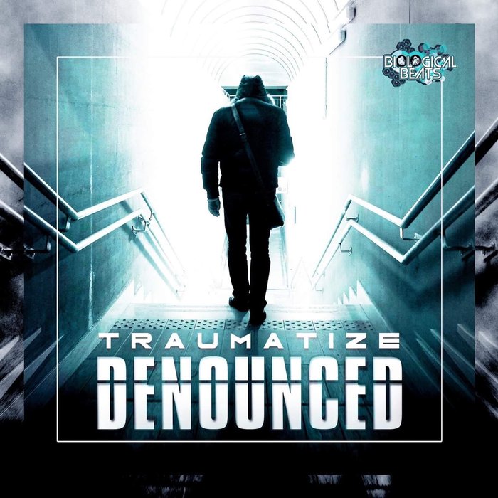 Denounced by Traumatize on MP3, WAV, FLAC, AIFF & ALAC at Juno Download