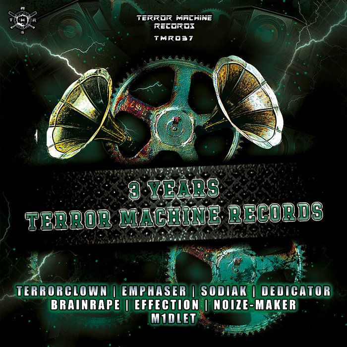 3 Years Terror Machine Records by Sodiak/Noize-Maker/TerrorClown ...