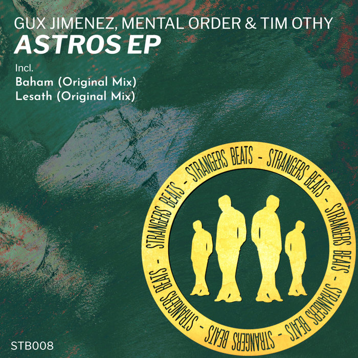 Astros by Gux Jimenez/Mental Order/Tim Othy on MP3, WAV, FLAC, AIFF ...