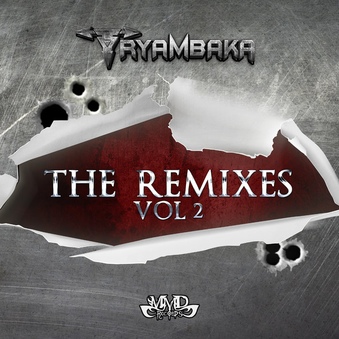 The Remixes Vol 2 (Explicit) by Tryambaka on MP3, WAV, FLAC, AIFF ...