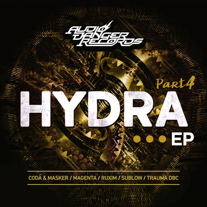 The Hydra Part 4 by Coda & Masker/Magenta/Ruxim/Sublow/Trauma DBC on ...