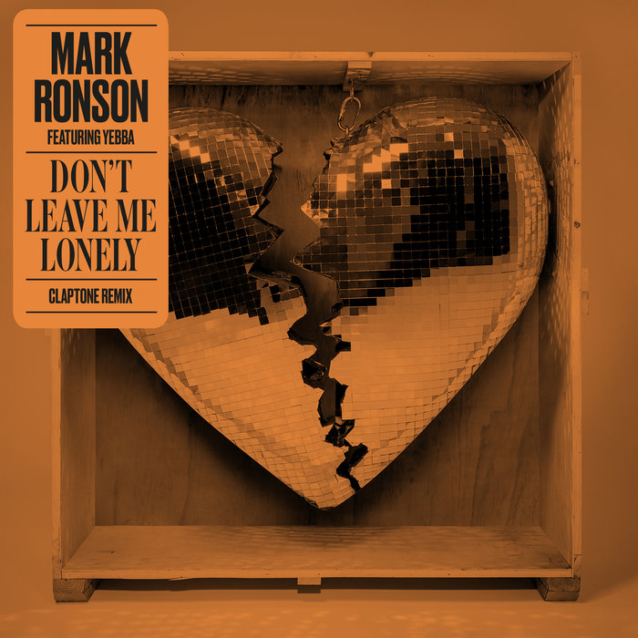 Mark Ronson/Claptone feat Yebba - Don't Leave Me Lonely on Juno ...