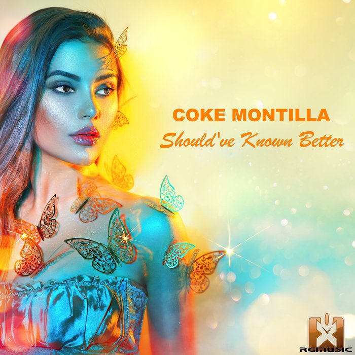 Should ve Known Better by Coke Montilla on MP3, WAV, FLAC, AIFF & ALAC ...