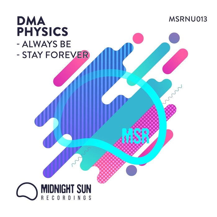 Always Be/Stay Forever by DMA/Physics on MP3, WAV, FLAC, AIFF & ALAC at ...