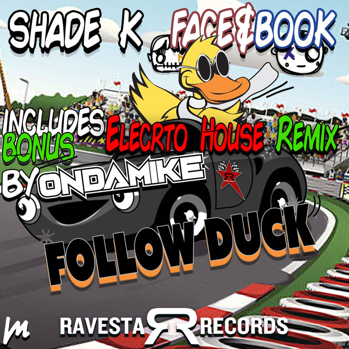 Follow Duck by Face & Book/Shade K on MP3, WAV, FLAC, AIFF & ALAC at ...