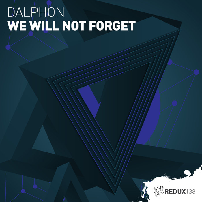 We Will Not Forget by Dalphon on MP3, WAV, FLAC, AIFF & ALAC at Juno ...