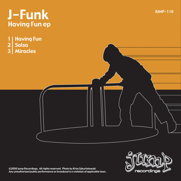 Having Fun EP by J-Funk on MP3, WAV, FLAC, AIFF & ALAC at Juno Download