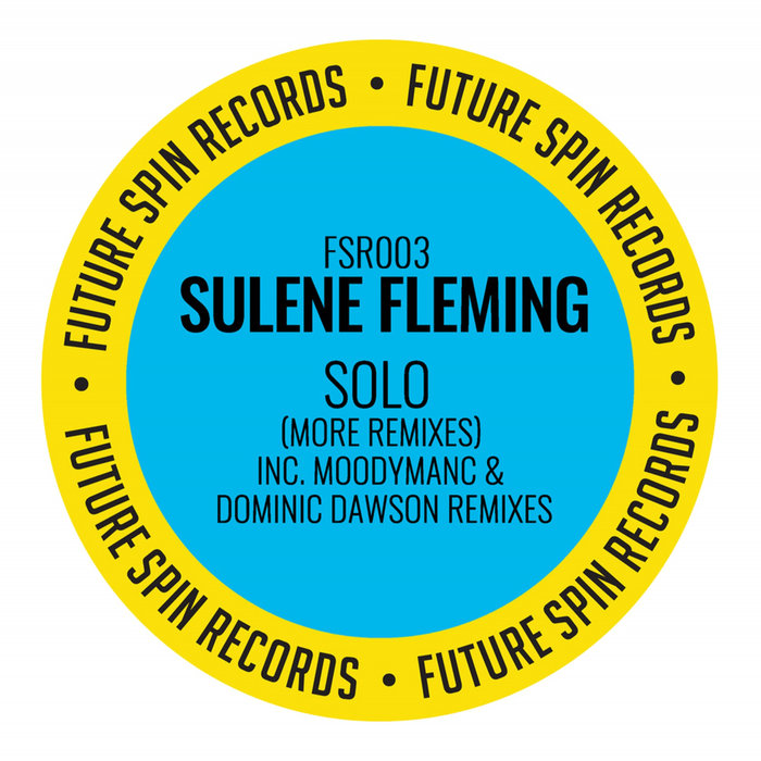 Sulene Fleming - Solo (More Remixes) on Juno Download | MP3, WAV, FLAC