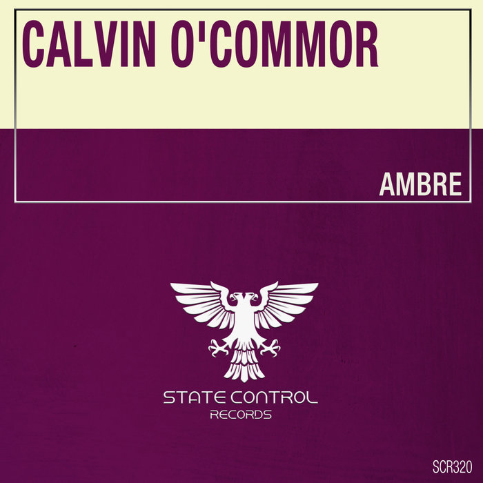 Ambre (Extended Mix) by Calvin O Commor on MP3, WAV, FLAC, AIFF & ALAC ...