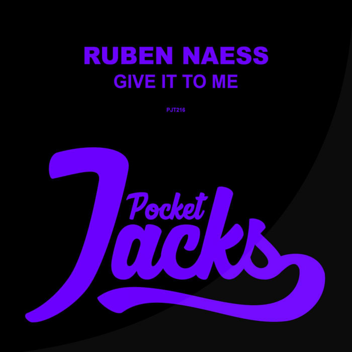 Give It To Me By Ruben Naess On MP3 WAV FLAC AIFF ALAC At Juno give-it-to-me-by-ruben-naess-on-mp3-wav-flac-aiff-alac-at-juno