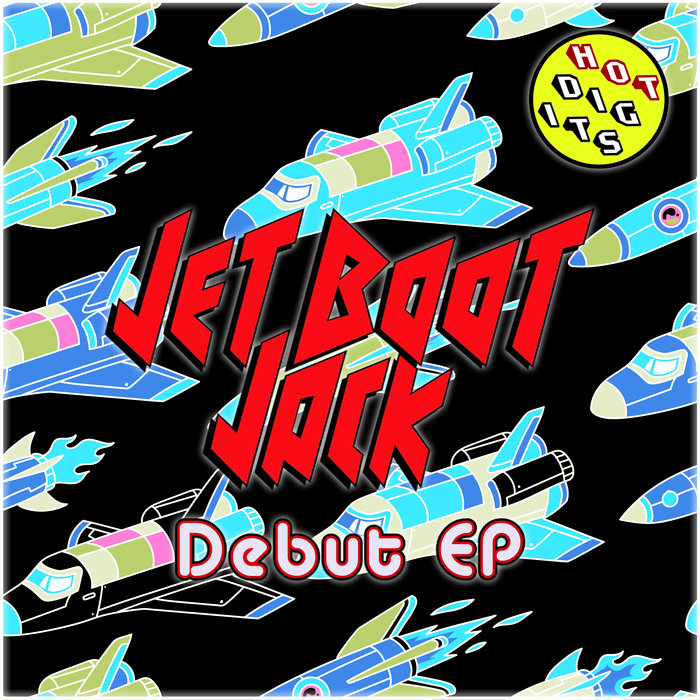 Debut EP by Jet Boot Jack on MP3, WAV, FLAC, AIFF & ALAC at Juno Download