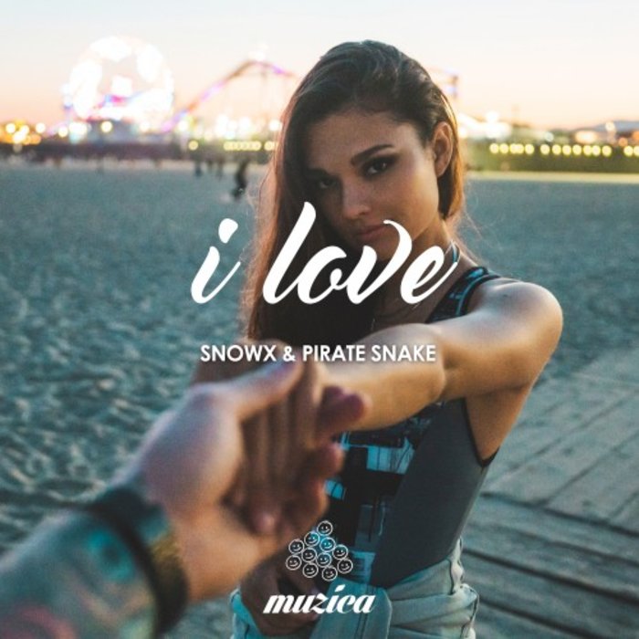 I Love by Snowx & Pirate Snake on MP3, WAV, FLAC, AIFF & ALAC at Juno ...