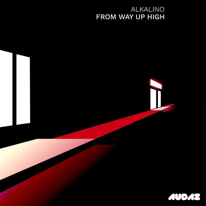 From Way Up High by Alkalino on MP3, WAV, FLAC, AIFF & ALAC at Juno ...