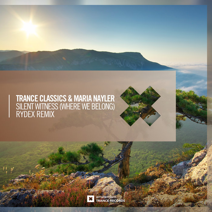 Silent Witness (Where We Belong) (RYDEX Remixes) by Trance Classics/Maria Nayler on MP3, WAV ...