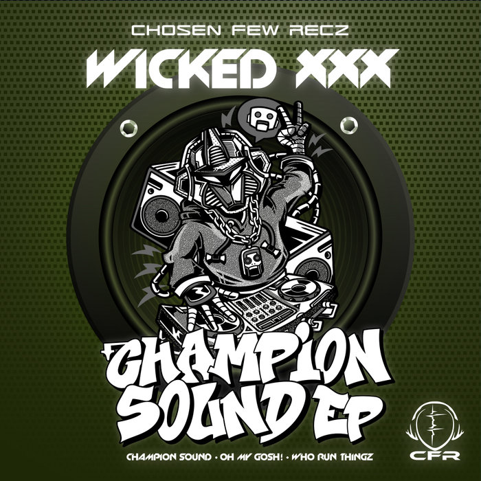 Champion Sound by WICKED XXX on MP3, WAV, FLAC, AIFF & ALAC at Juno ...