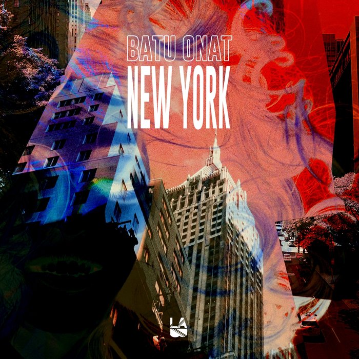 New York by Batu Onat on MP3, WAV, FLAC, AIFF & ALAC at Juno Download