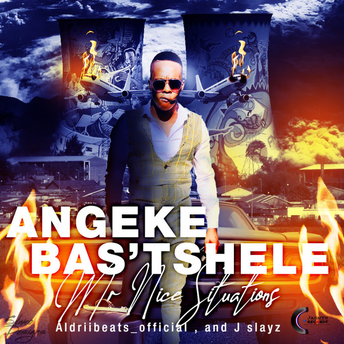 Angeke Bastshele by Mr Nice Situations feat Aldriibeats official/J ...