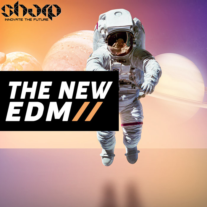 SHARP: The New EDM (Sample Pack WAV) at Juno Download