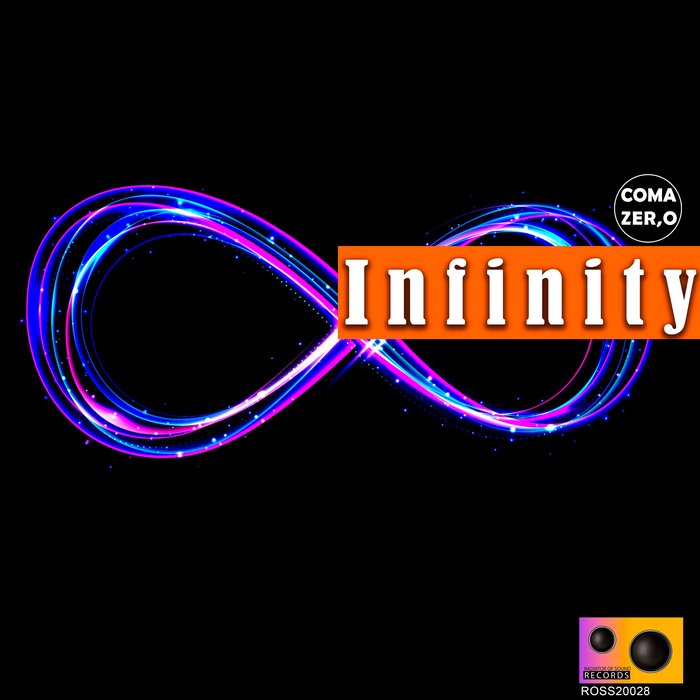 Infinity by COMA ZERO on MP3, WAV, FLAC, AIFF & ALAC at Juno Download