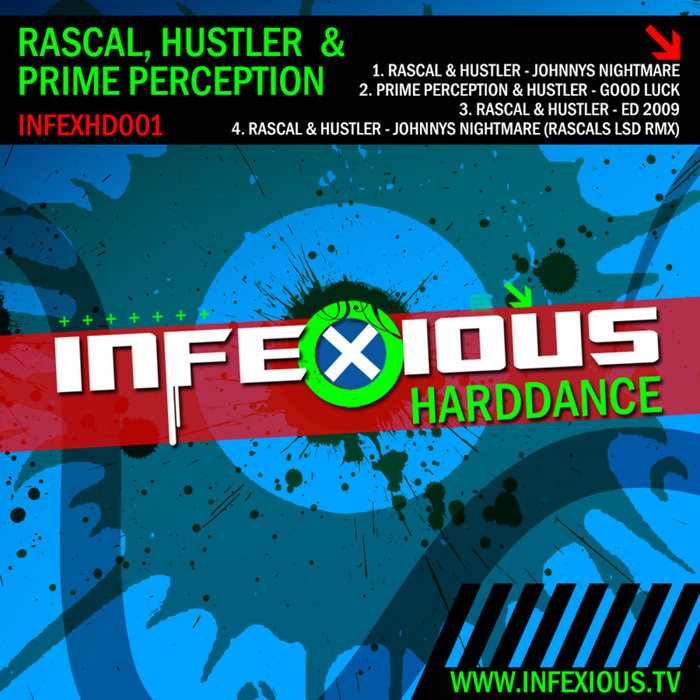 Infexious Harddance 1 by Rascal/Hustler/Prime Perception on MP3, WAV, FLAC, AIFF & ALAC at Juno ...