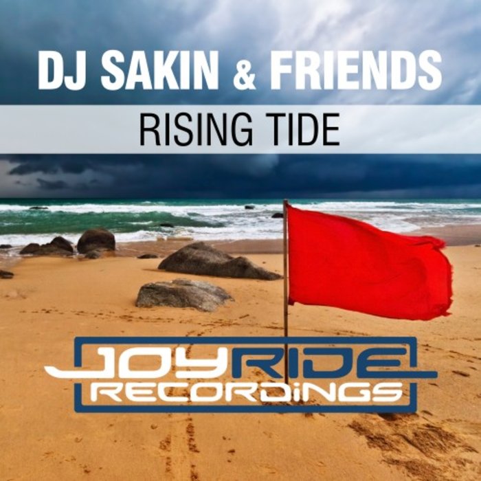 Rising Tide by DJ Sakin & Friends on MP3, WAV, FLAC, AIFF & ALAC at ...