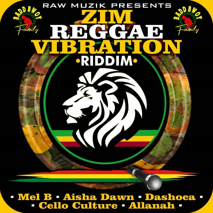 Zim Reggae Vibration Riddim by Mel B/Aisha Dawn/Dashoca/Cello Culture ...