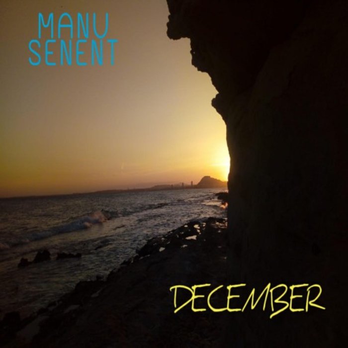 December by Manu Senent on MP3, WAV, FLAC, AIFF & ALAC at Juno Download