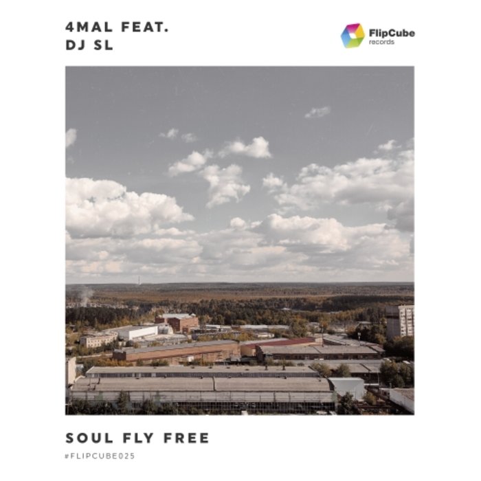 Soul Fly Free by 4mal feat DJ SL on MP3, WAV, FLAC, AIFF & ALAC at Juno ...