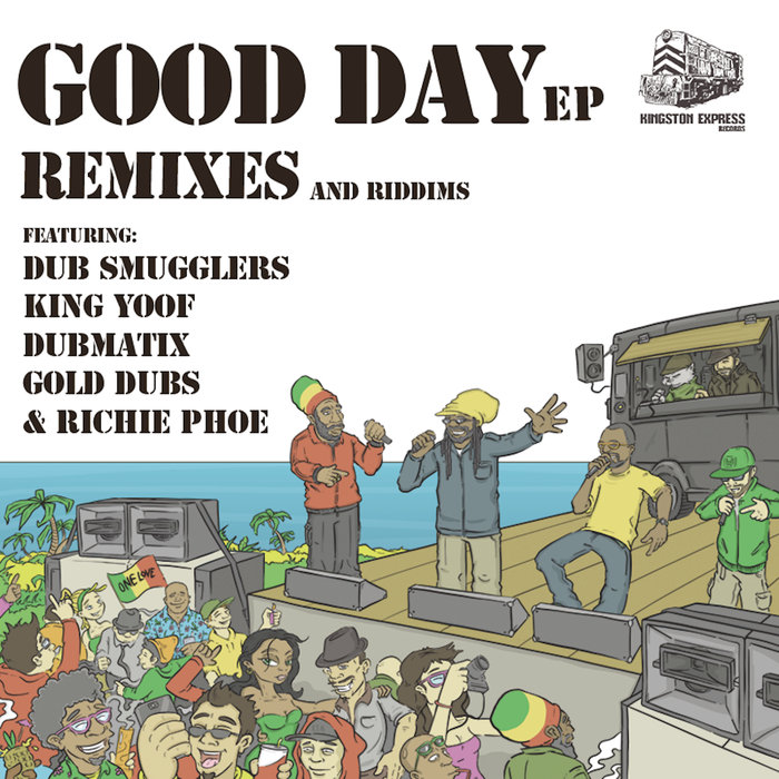 Good Day Remixes & Riddims by Kingston Express on MP3, WAV, FLAC, AIFF ...