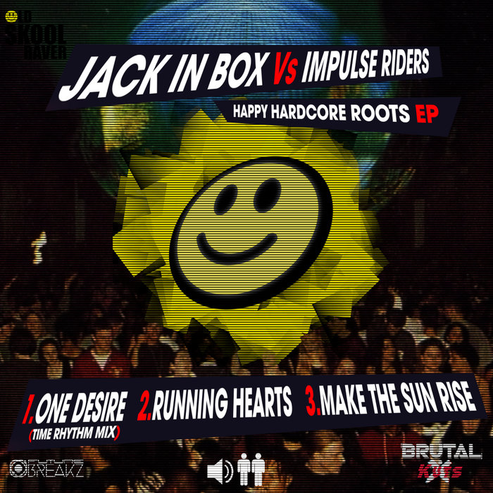 Happy Hardcore Roots by Jack In Box & Impulse Riders on MP3, WAV, FLAC, AIFF & ALAC at Juno Download