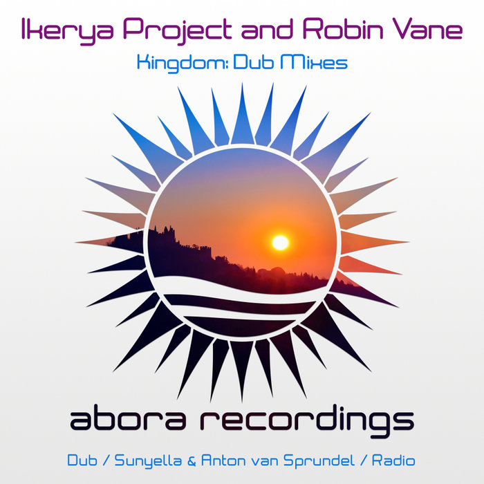 Kingdom/Dub Mixes by Ikerya Project/Robin Vane on MP3, WAV, FLAC, AIFF ...