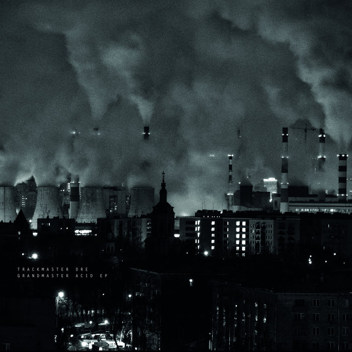 Grandmaster Acid by Trackmaster Dre on MP3, WAV, FLAC, AIFF & ALAC at ...