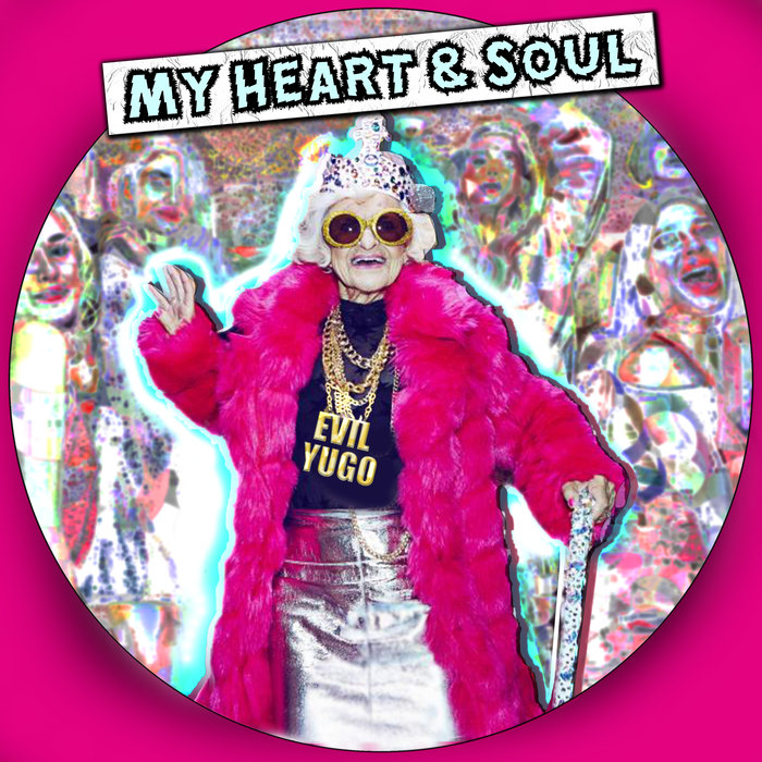 My Heart & Soul by Evil Yugo Entertainment on MP3, WAV, FLAC, AIFF ...
